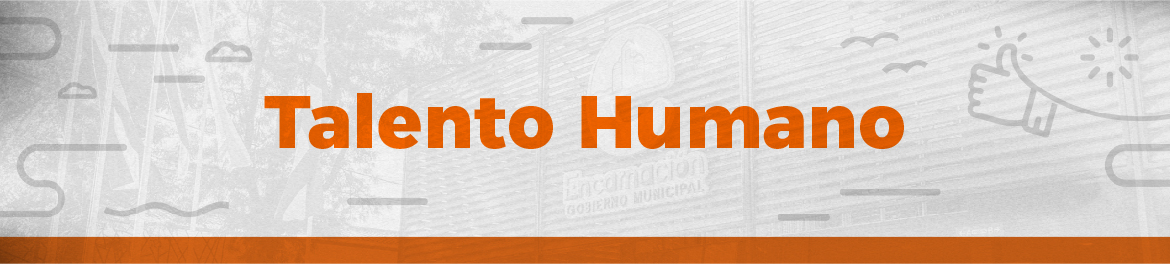 Talento Humano - Municipalidad de Encarnación
