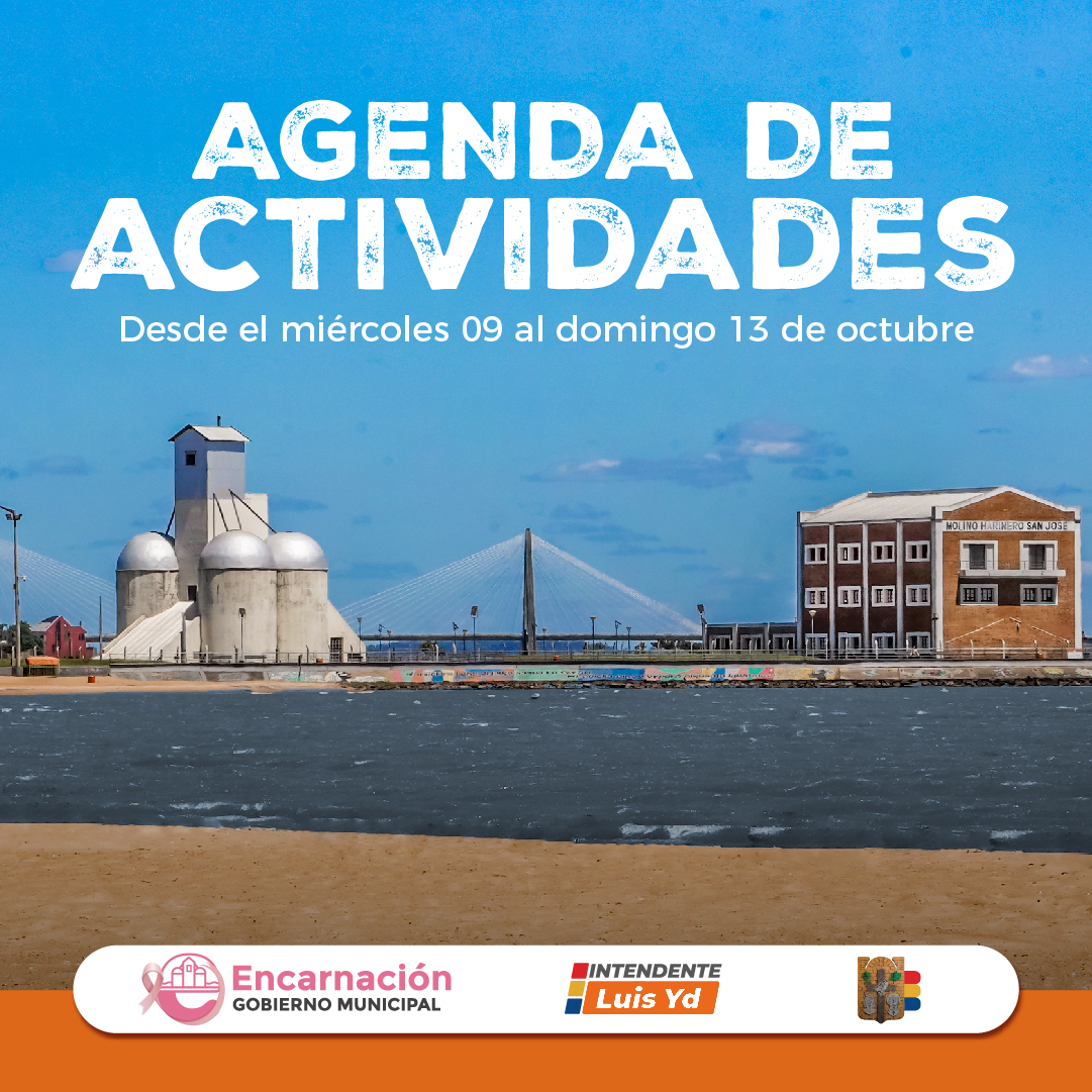 MIÉRCOLES 09 AL DOMINGO 13 DE OCTUBRE - Municipalidad de Encarnación